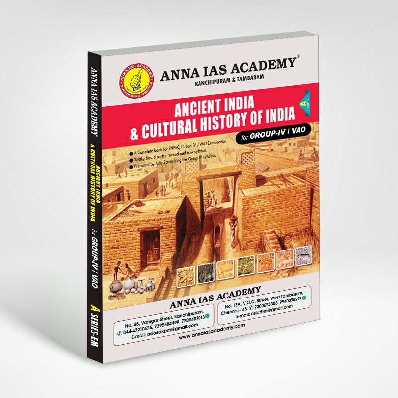 HISTORY OF ANCIENT INDIA AND CULTURAL HISTORY OF INDIA - ANNA IAS ACADEMY